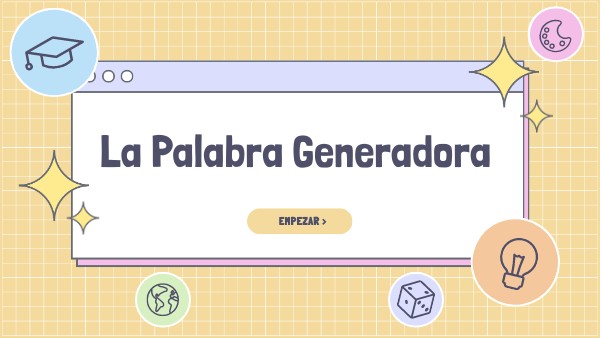 LA PALABRA GENERADORA