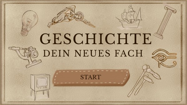 Dein neues Fach Geschichte