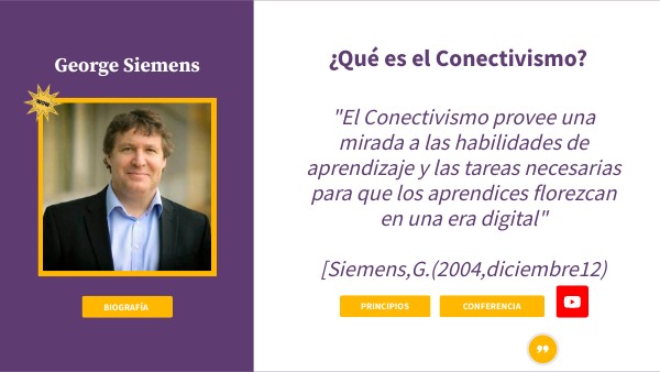 George Siemens ,El Conectivismo.