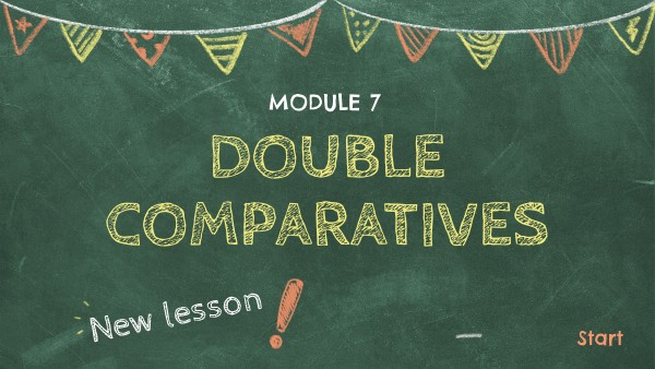 DOUBLE COMPARATIVES/REPEATED COMPARATIVES