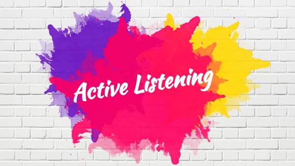 Active Listening