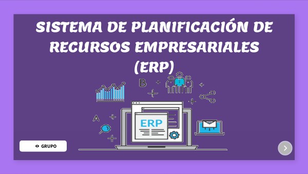 SISTEMA DE PLANIFICACION DE RECURSOS EMPRESARIALES (ERP)
