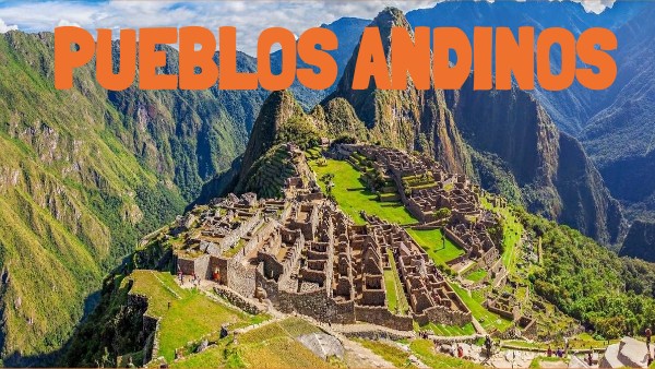 PUEBLOS ANDINOS