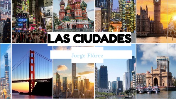 LAS CIUDADES