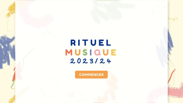 Rituel Musique Enfant 2025 – Genially Écoute Musicale 2024 2025 – UZWRTD