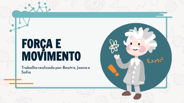 Força e movimento