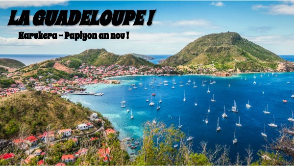 Présentation de la Guadeloupe