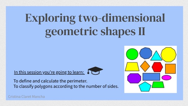 Exploring two-dimensional geometric shapes II