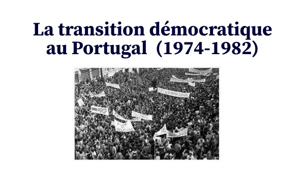 La Transition démocratique au Portugal