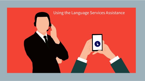 Language Services Assistance