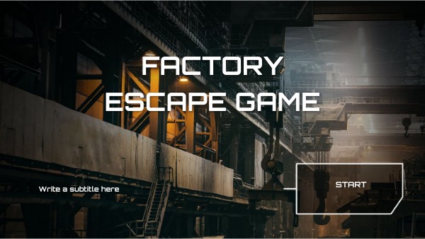 FACTORY ESCAPE GAME