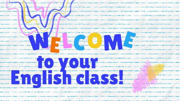 Welcome to the Class!
