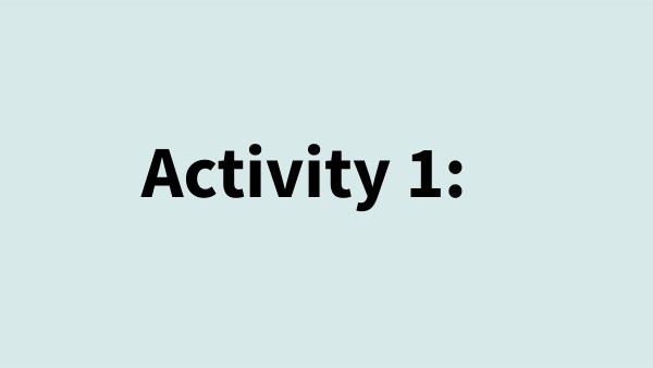 Activity 1: