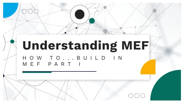 Understanding MEF