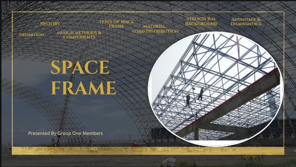SPACE FRAMES