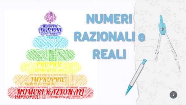 NUMERI RAZIONALI E REALI