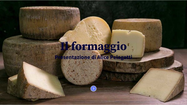 il formaggio