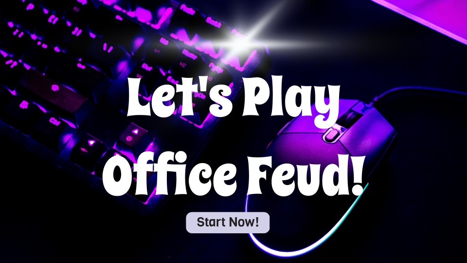 Let's Play Office Feud!