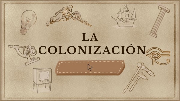 LA COLONIZACIÓN