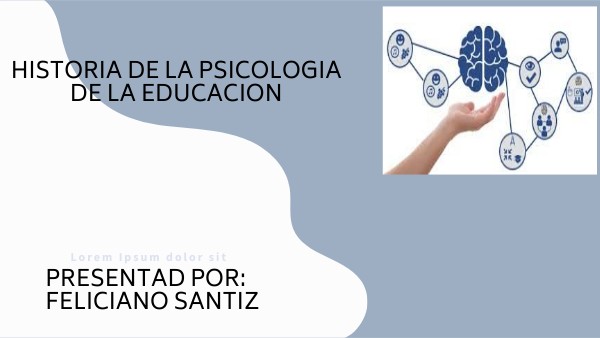 HISTORIA DE LA PSICOLOGIA DE LA EDUCACION