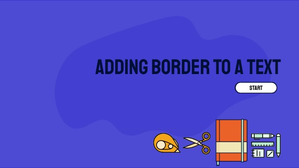ADDING BORDER TO A TEXT