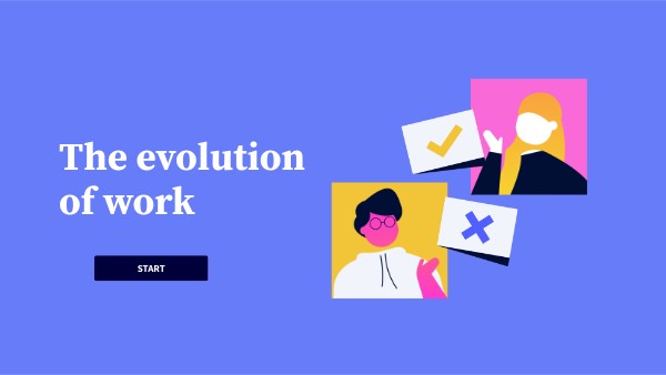 EVOLUTION OF WORK