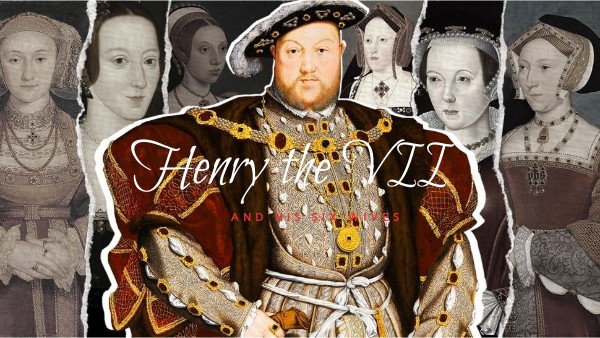 Henry the VIII