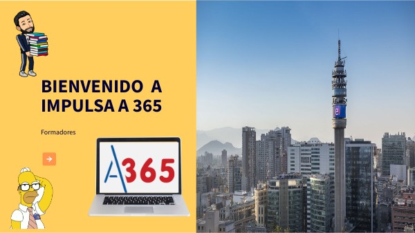 BIENVENIDOS A IMPULSA A365