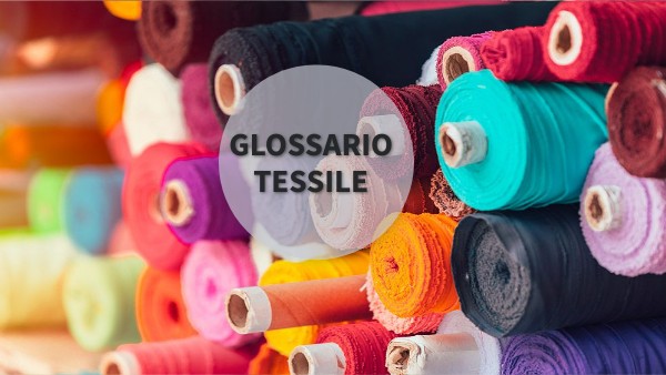 Glossario tessile