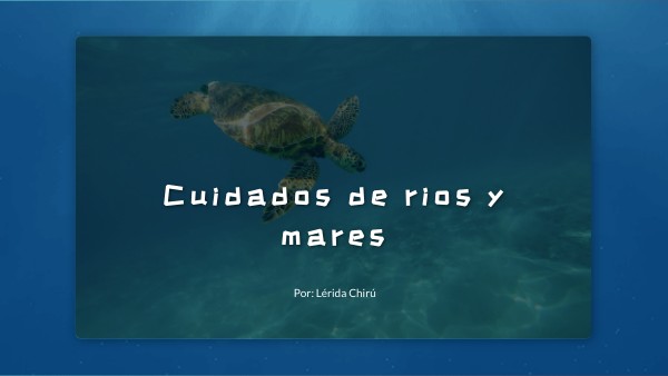cuidado de ríos y mares