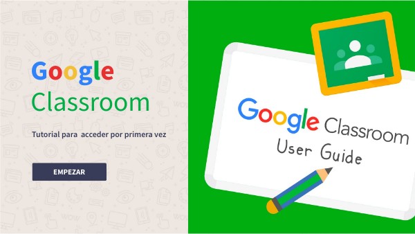 GUÍA ACCESO A GOOGLE CLASSROOM