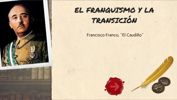 QUIZ FRANQUISMO Y LA TRANSICIÓN