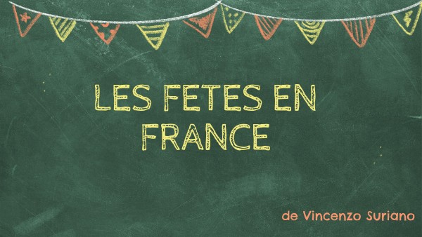 LES FETES EN FRANCE