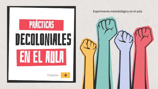 Prácticas decoloniales en el aula
