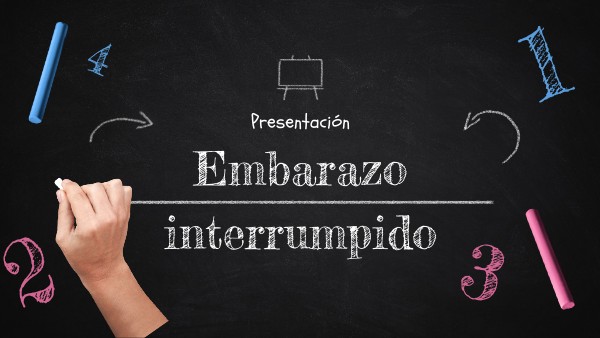 EMBARAZO INTERRUMPIDO