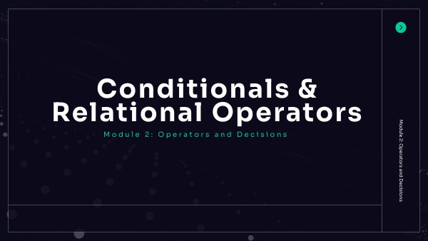 Conditionals And Relational Operators