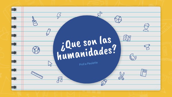 ¿Qué son las Humanidades?