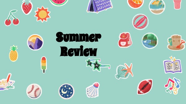 SUMMER REVIEW