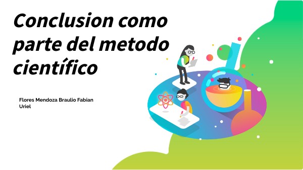 Conclusión como parte del metodo científico