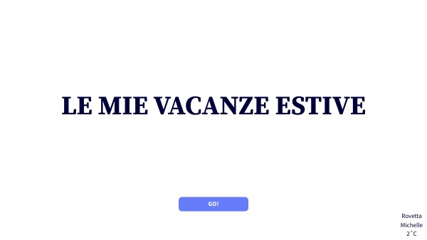 le mie vacanze estive