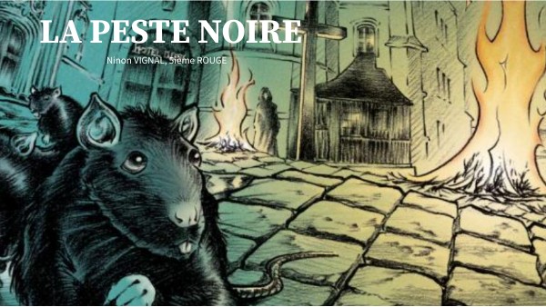 LA PESTE NOIRE