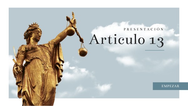 Articulo 13 de la Constitucion