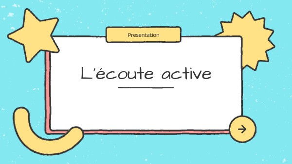 L'écoute active et la reformulation