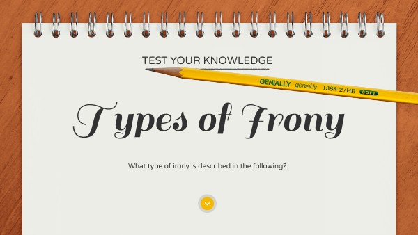 Types of Irony QUIZ
