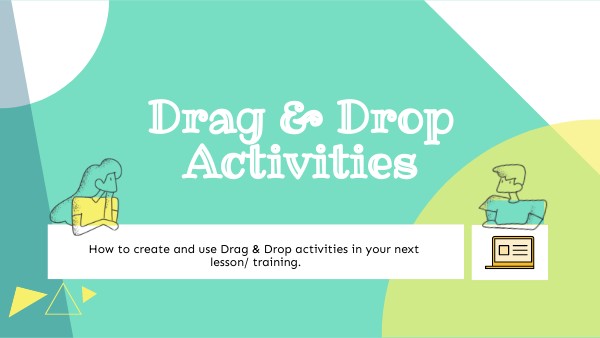 Drag & Drop Activities!