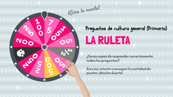 ¡Gira la ruleta!