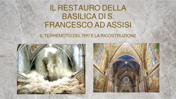 il restauro della basilica di San Francesco ad Assisi
