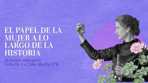 El papel de la mujer a lo largo de la historia